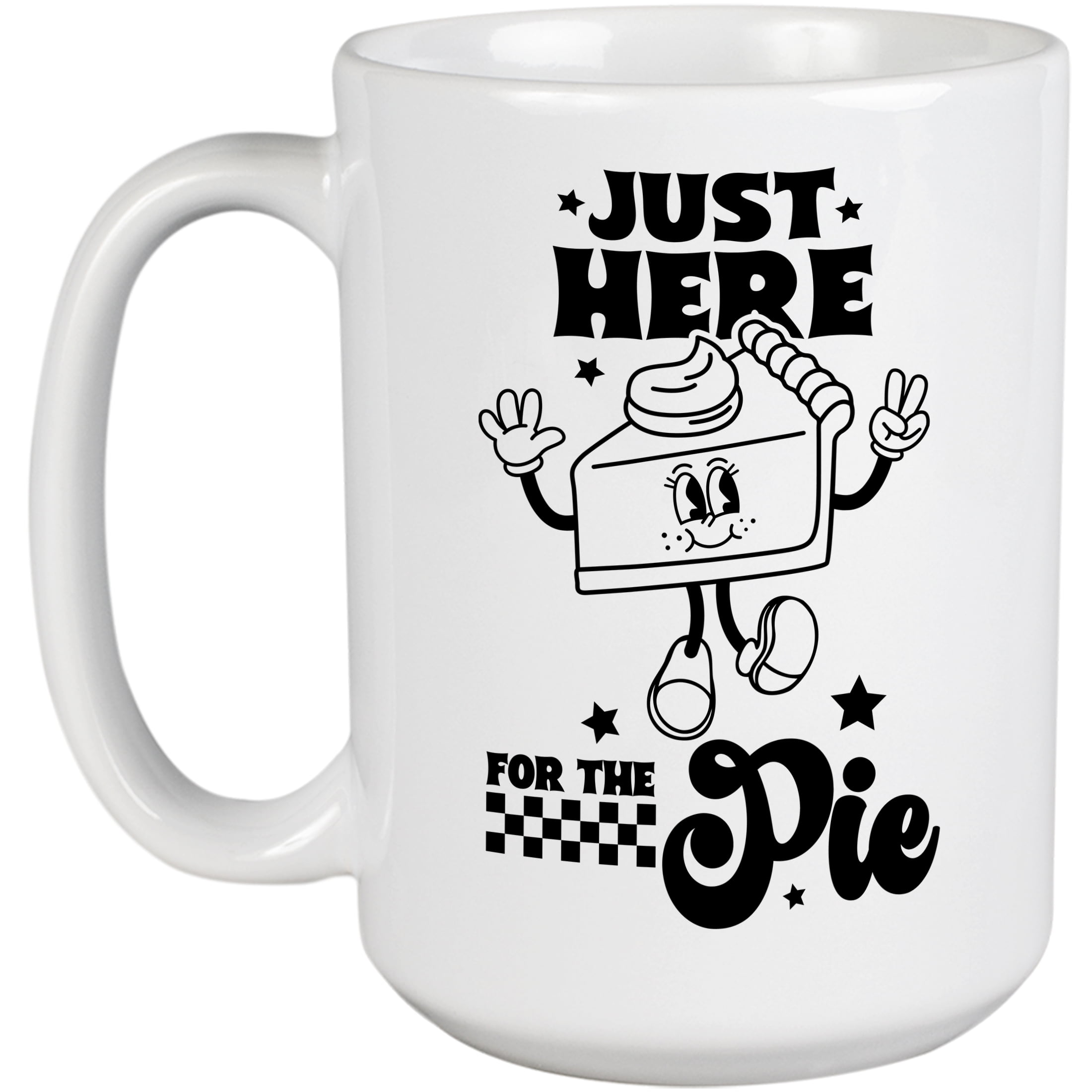 Just Here for the Pie, Retro Thanksgiving Day Food Themed Art Merch ...