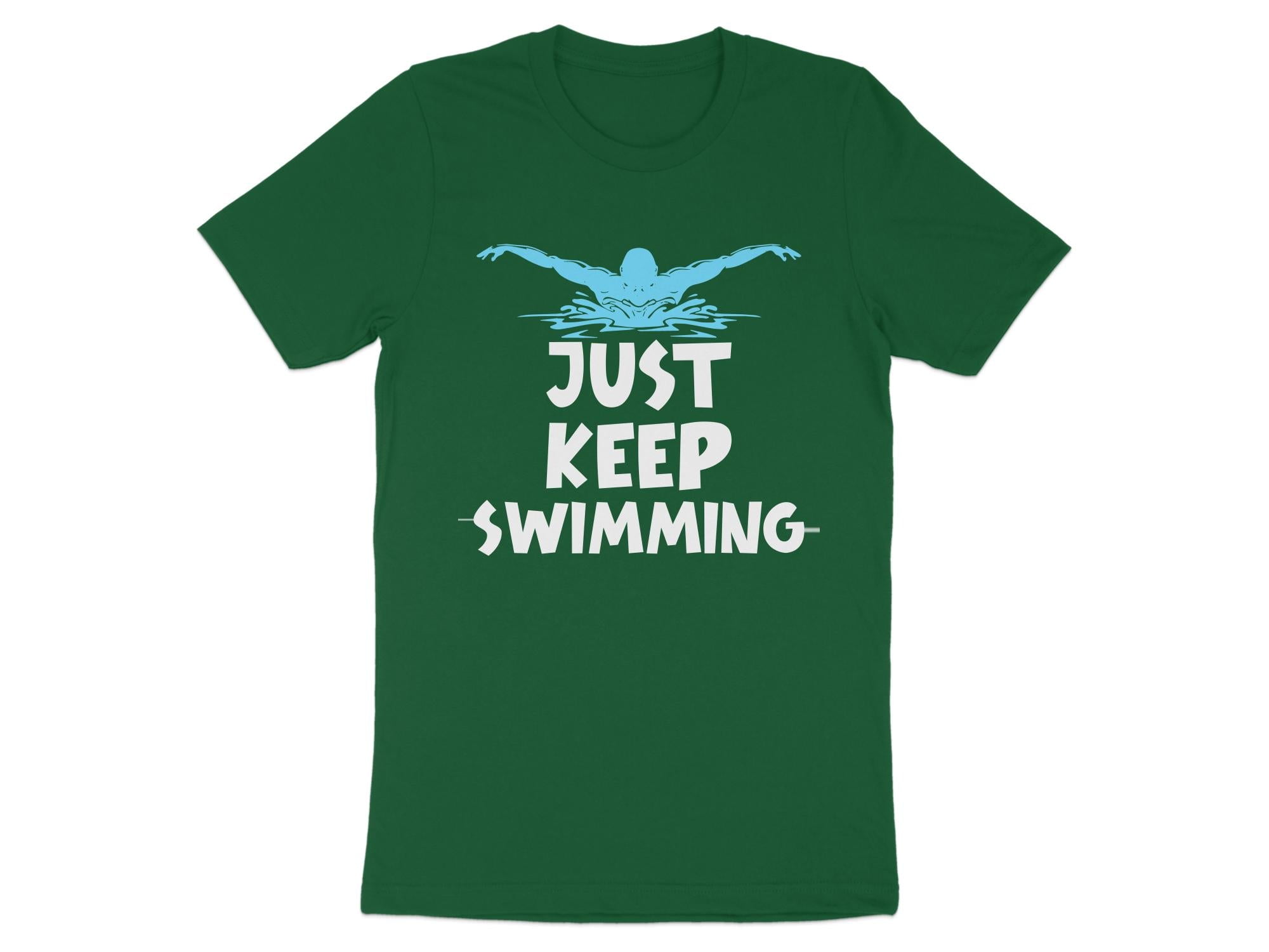 Just Keep Swimming Swimmer Swim Team Coach Gift Men Women T-Shirt ...