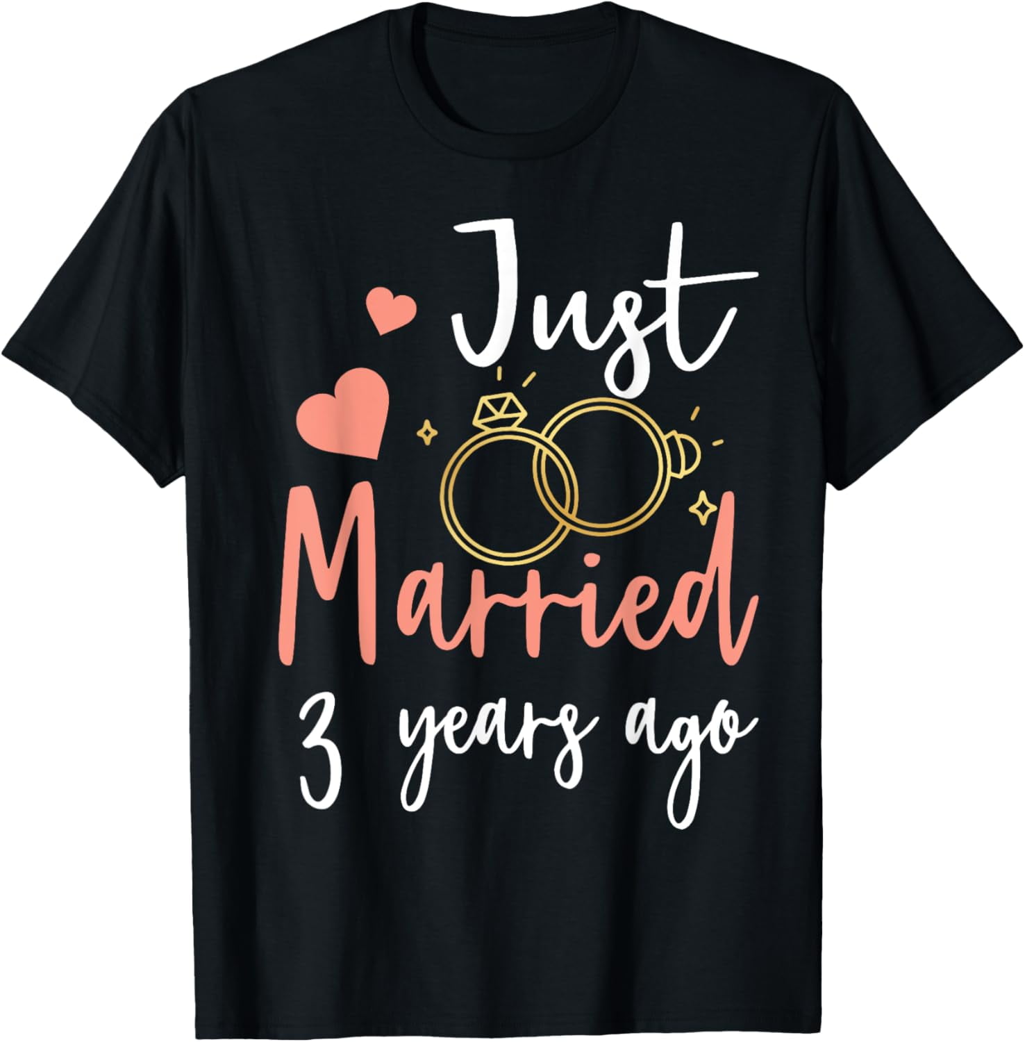 Just Married 3 Years Ago 3rd Wedding Anniversary T-Shirt - Walmart.com