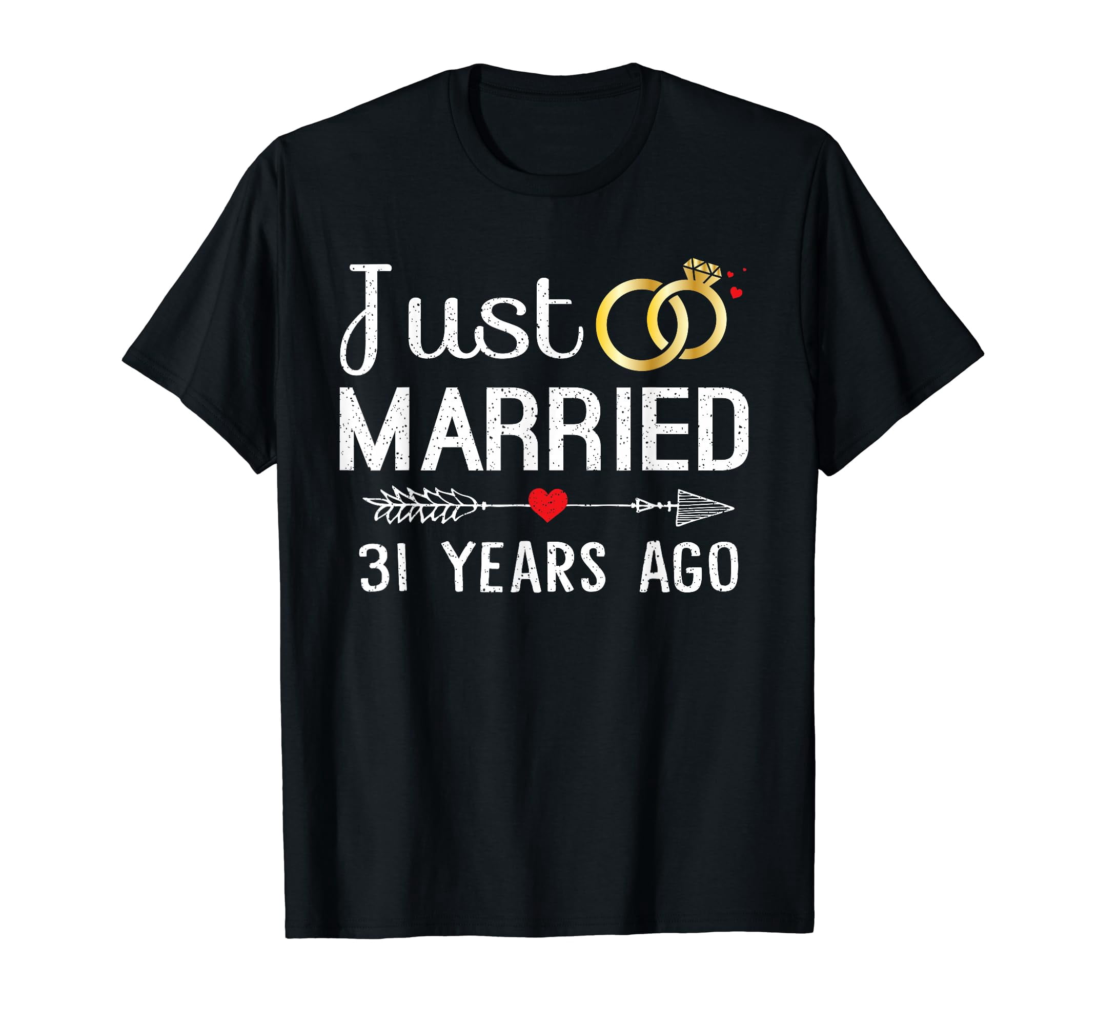 Just Married 31 Years Ago Funny Couple 31st Anniversary T-Shirt ...