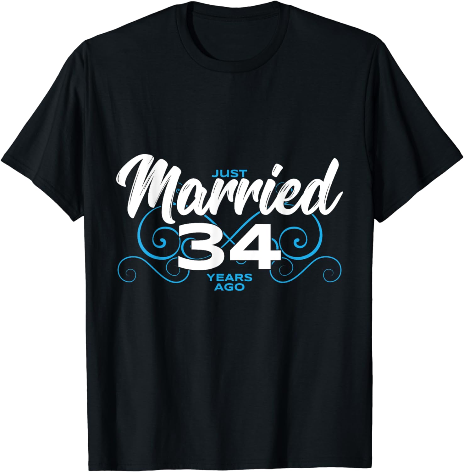Just Married 34 Years Ago - 34th Wedding Anniversary T-Shirt - Walmart.com
