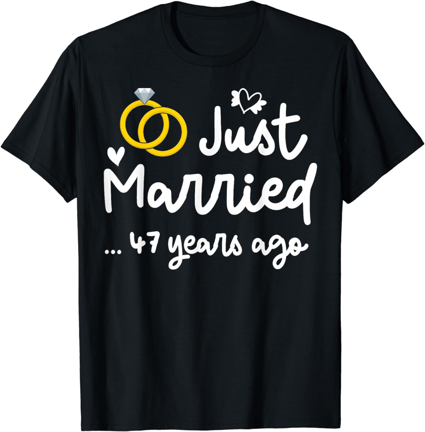 Just Married 47 years Ago 47th Wedding Anniversary Party T-Shirt ...