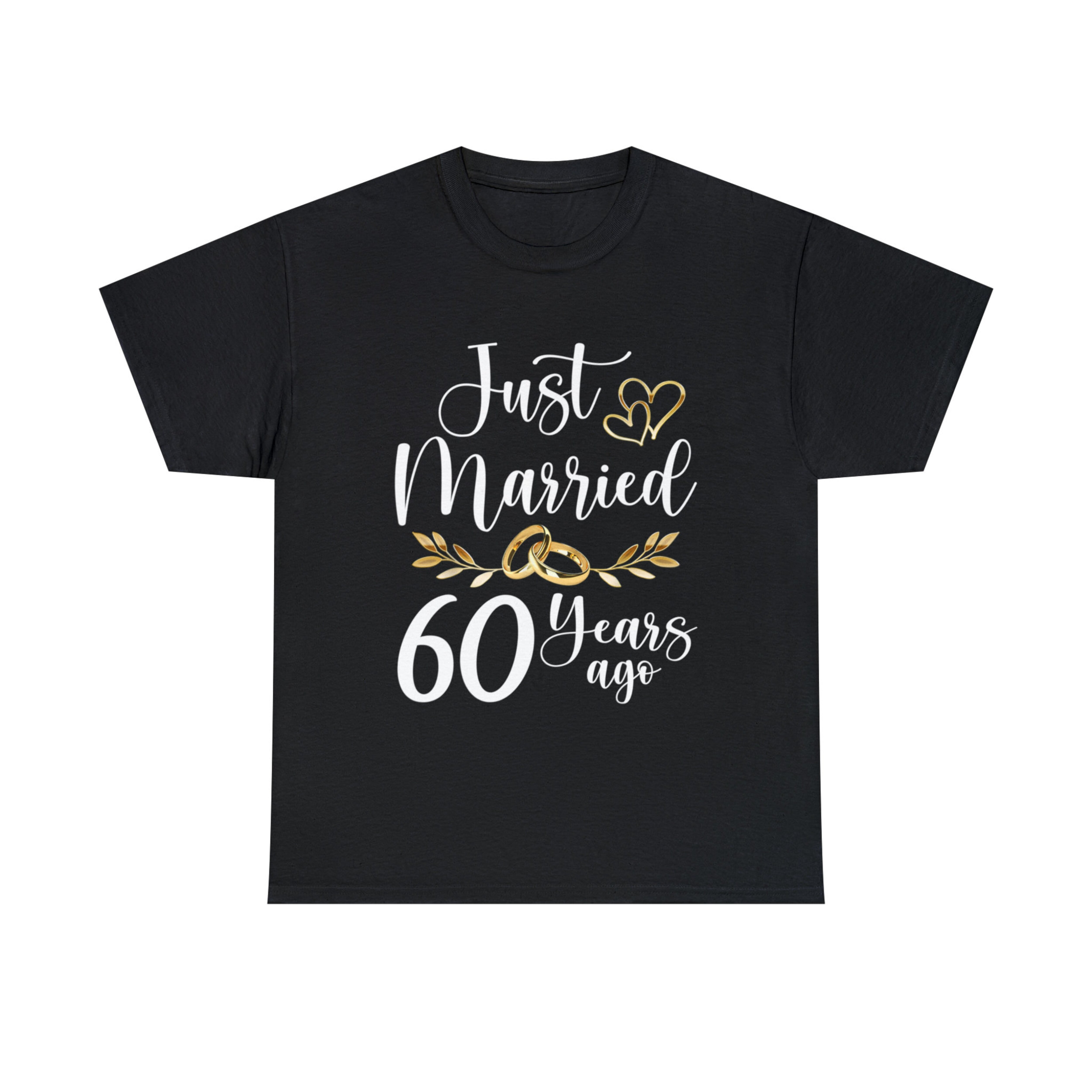 Just Married 60th Married 60 Years Ago Wedding Anniversary Shirt ...