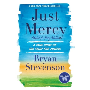 Bryan Stevenson: Just Mercy: A Story of Justice and Redemption ...