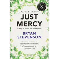Just Mercy (Adapted for Young Adults): A True Story of the Fight for ...