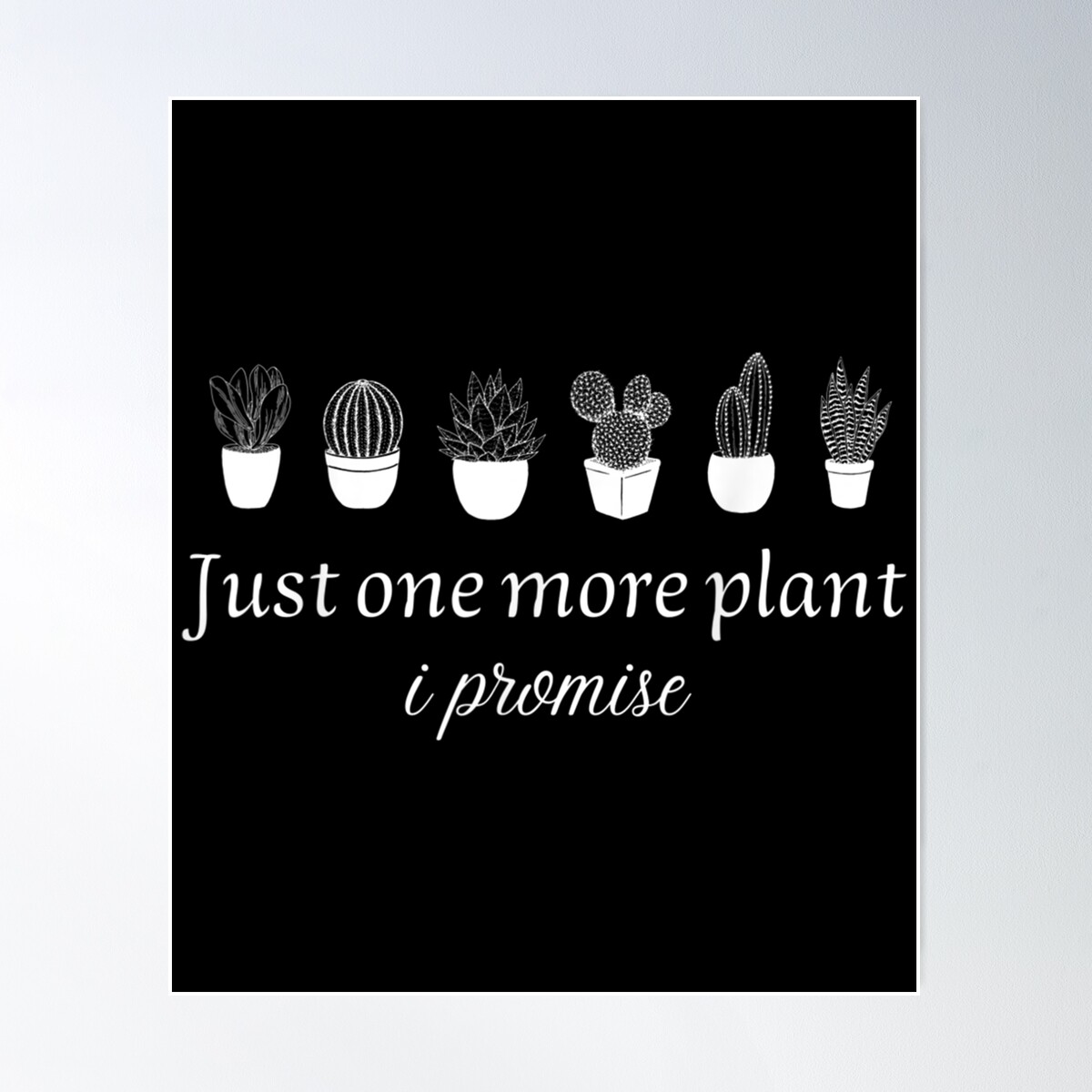 Just More Plant Promise Funny Plants Gardening Poster Wall Art, Modern ...