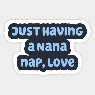 Just Having A Nana Nap, Love Sticker Bluey Stickers For Kids, Bluey ...