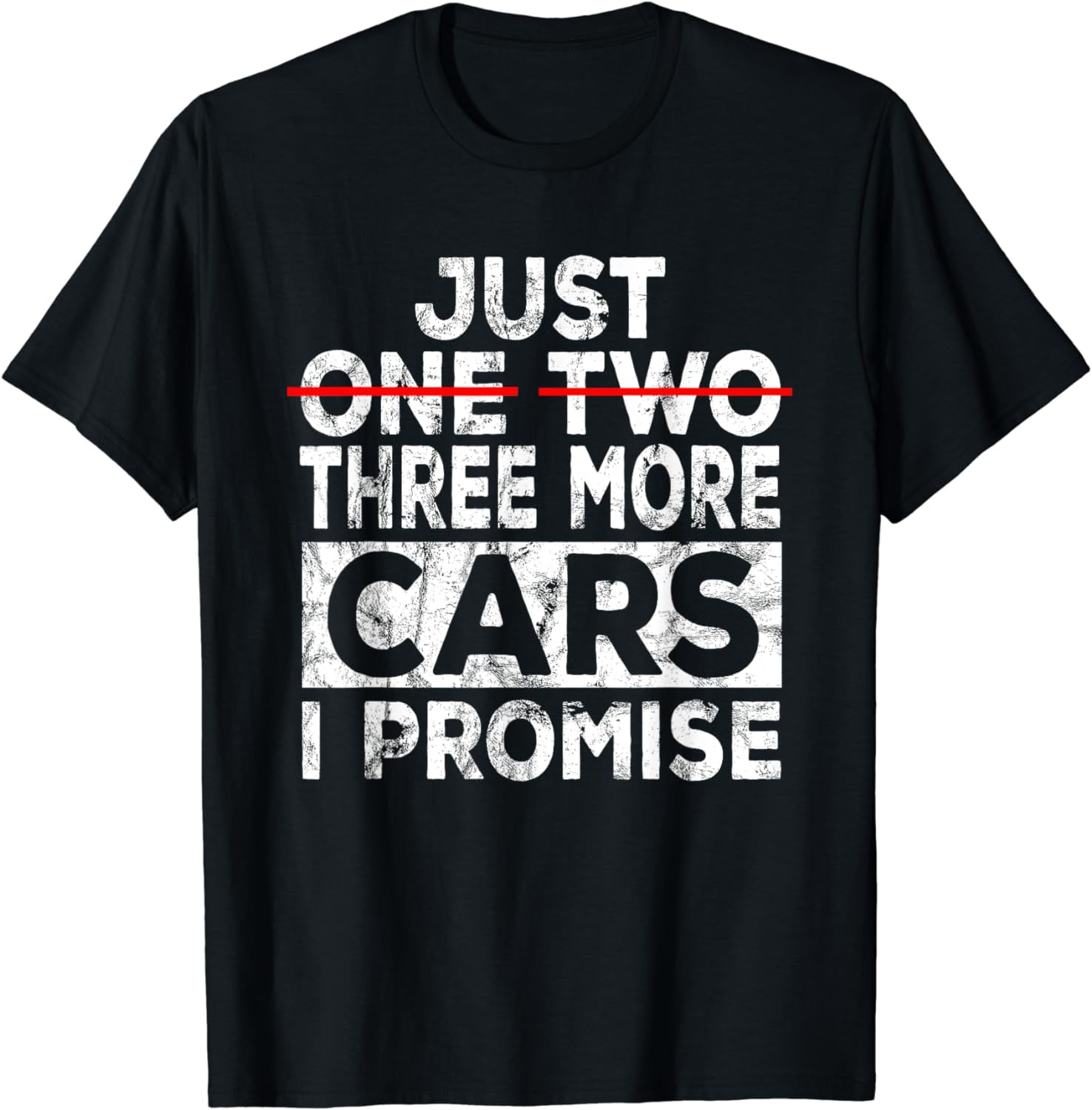 Just One More Car I Promise Mechanic Gift Car Lover Garage T-Shirt ...