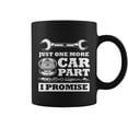 Just One More Car Part I Promise Funny Cars Owner Driver Gra - Walmart.com