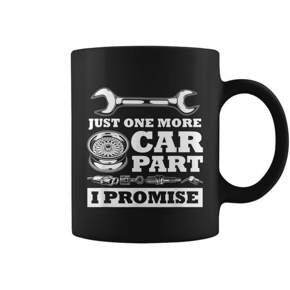 Just One More Car Part I Promise Funny Cars Owner Driver Gra - Walmart.com