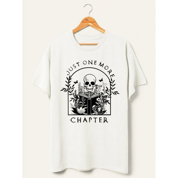 Just One More Chapter Book Shirt - Walmart.com