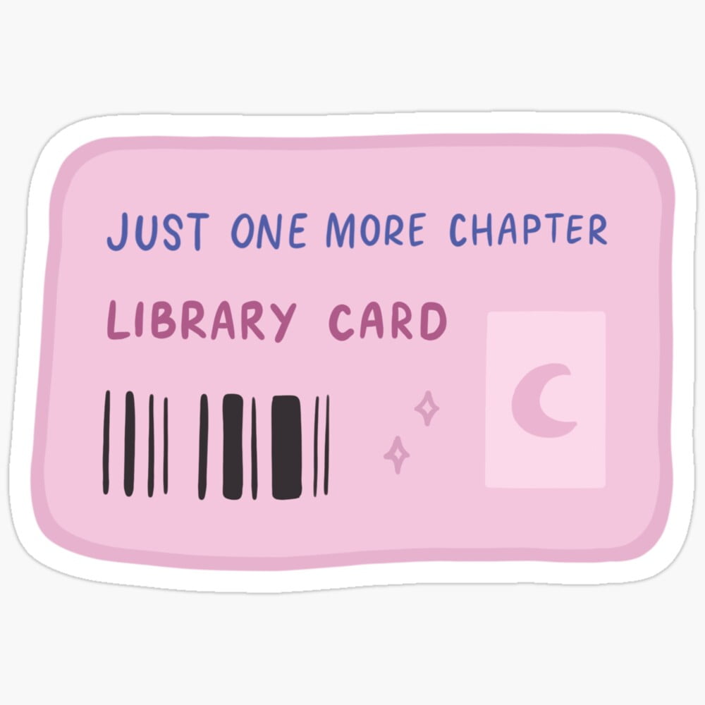 Just One More Chapter Library Card Sticker Phone Decal Water Bottle ...
