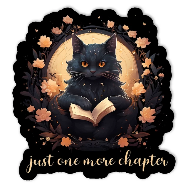 Just One More Chapter Sticker Cute Black Cat Reading Book Sticker Phone ...