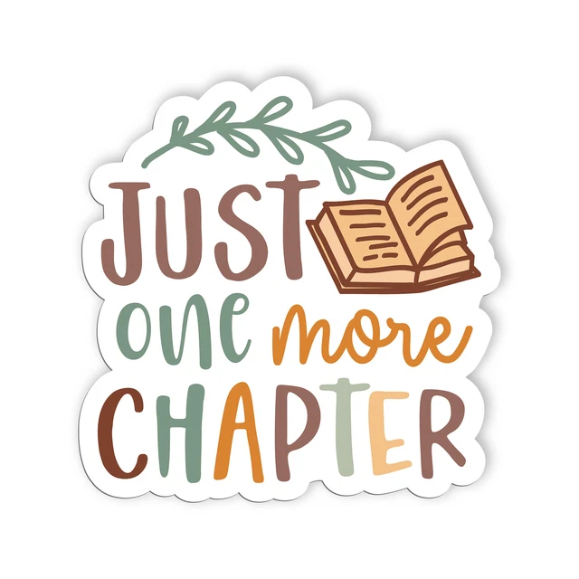 Just One More Chapter Stickers Book Lover Stickers Phone Decal Water ...