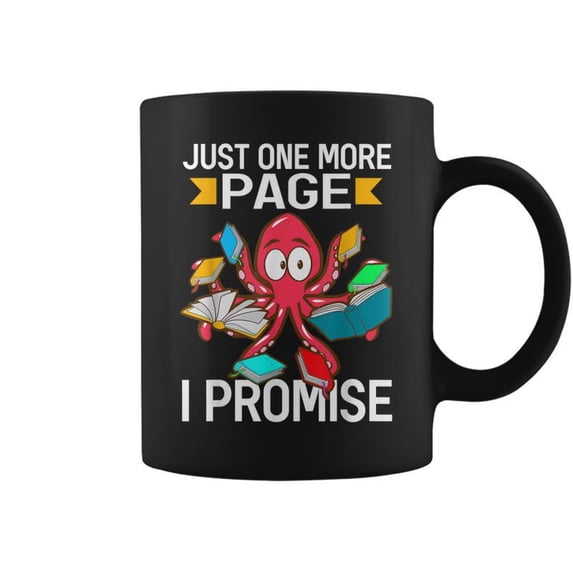 Just One More Page I Promise Reading Books Bookworm Coffee M - Walmart.com