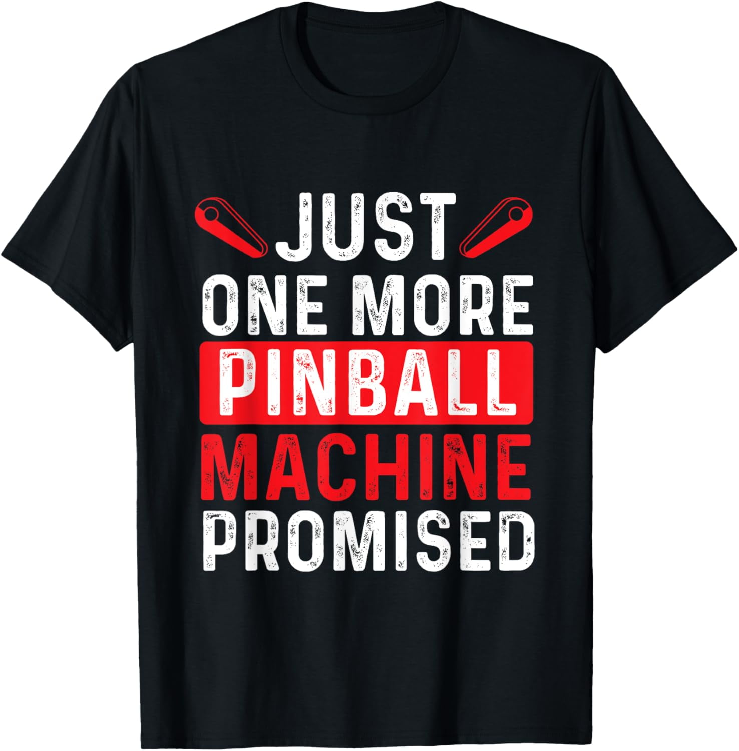 Just One More Pinball Machine Multiball Pinball Arcade Game T-Shirt ...