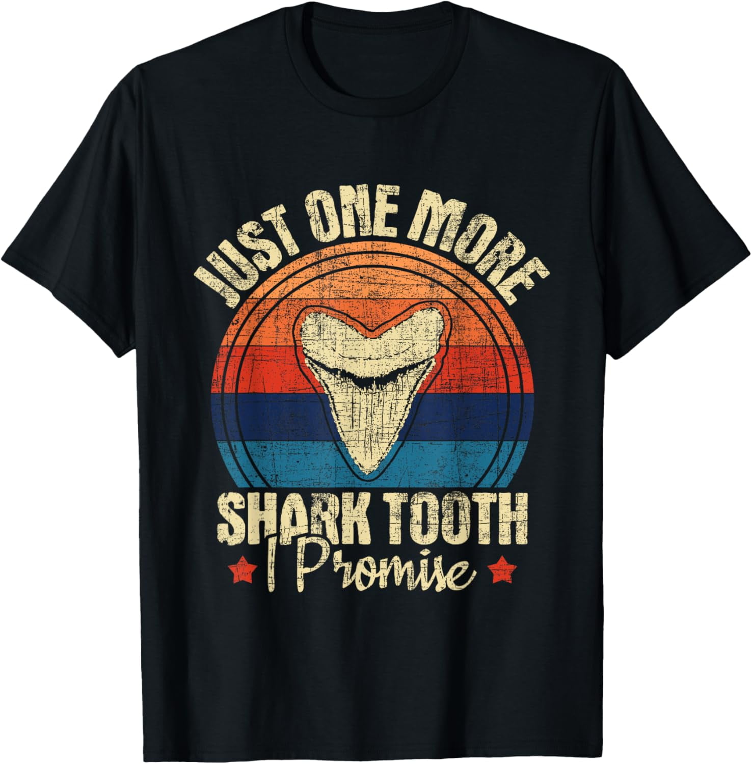Just One More Shark Tooth I Promise - Retro Fossil T-Shirt men and ...