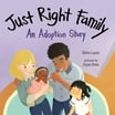 Just Right Family: An Adoption Story (Hardcover) - Walmart.com