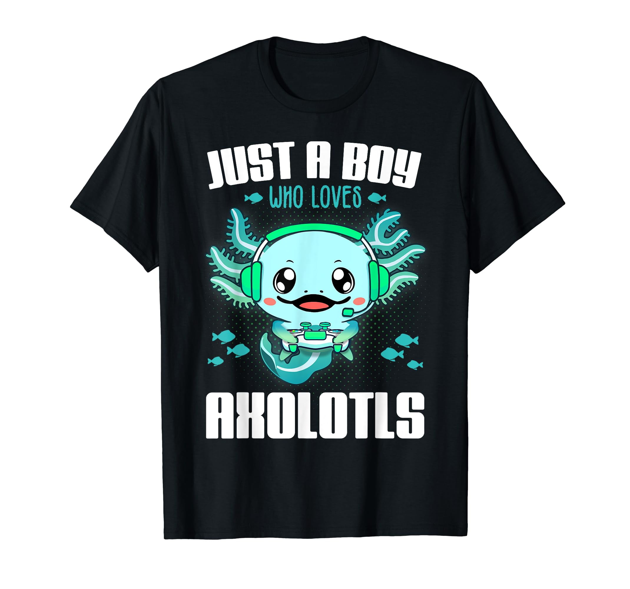 Just a Boy Who Loves Axolotls Funny Axolotl Boy Kids Gamer T-Shirt ...