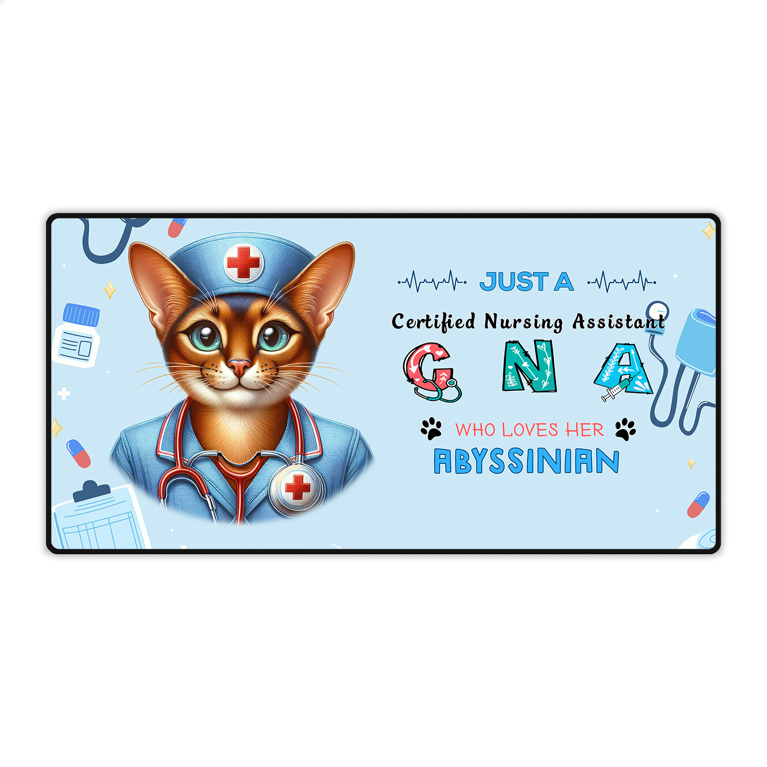 Just a Certified Nursing Assistant Cna Who Loves Her Abyssinian Desk ...