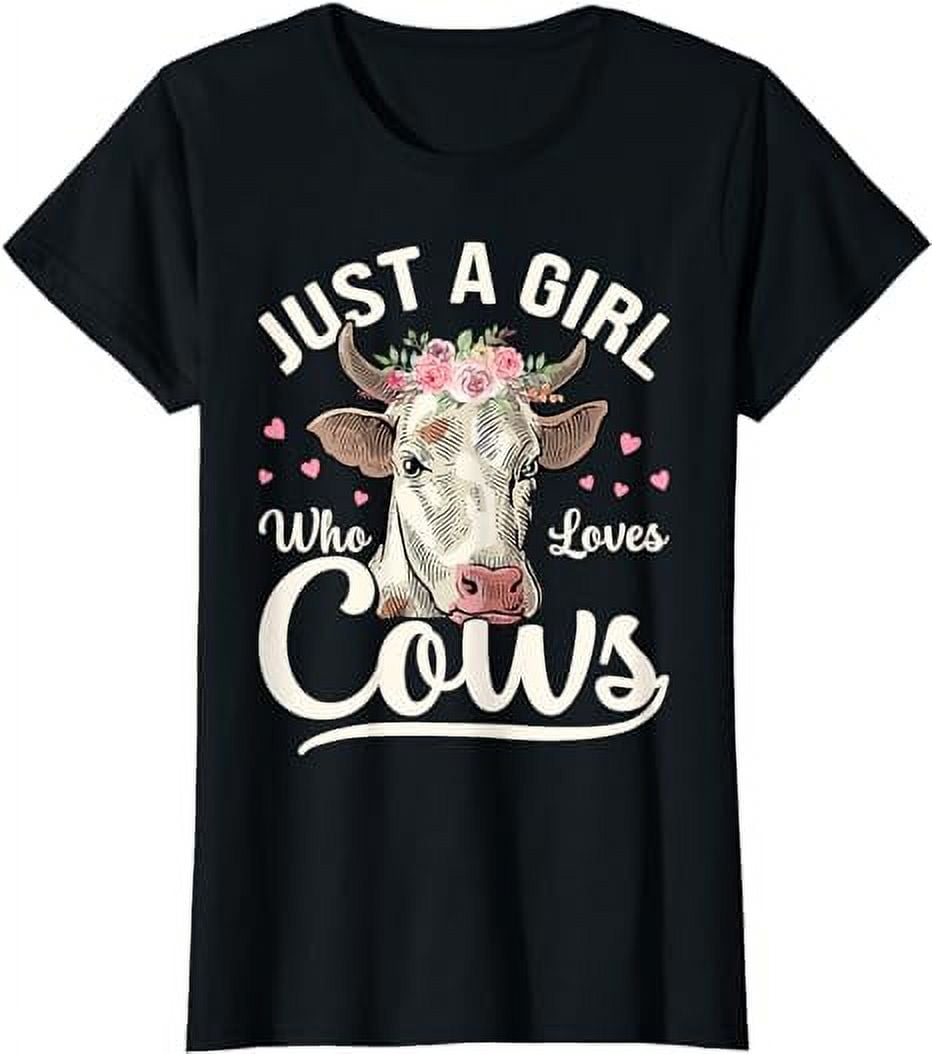 Just a Girl Who Loves Cows Funny Cute Cow for Girls Women T-Shirt ...