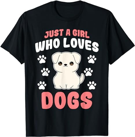Just a Girl Who Loves Dogs Kids Girls Women Cute Kawaii Dog T-Shirt ...