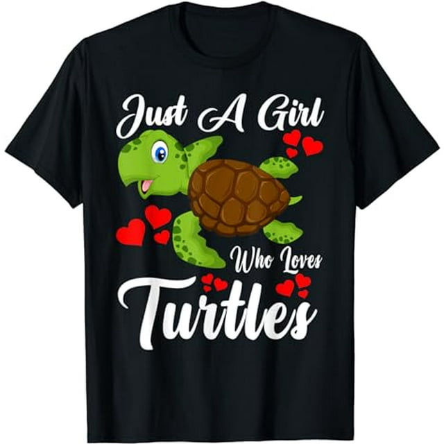 Just a Girl Who Loves Turtles Turtle Funny Kid T-Shirt - Walmart.com