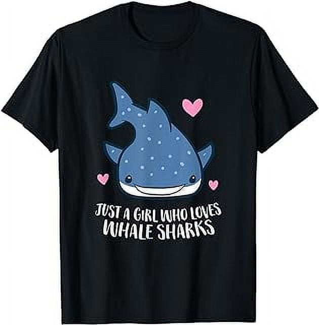 Just a Girl Who Loves Whale Sharks Cute Whale Shark T-Shirt - Walmart.com