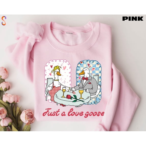 Just a Love Goose Sweatshirt, Cute Goose Gift, Romantic Goose Shirt ...