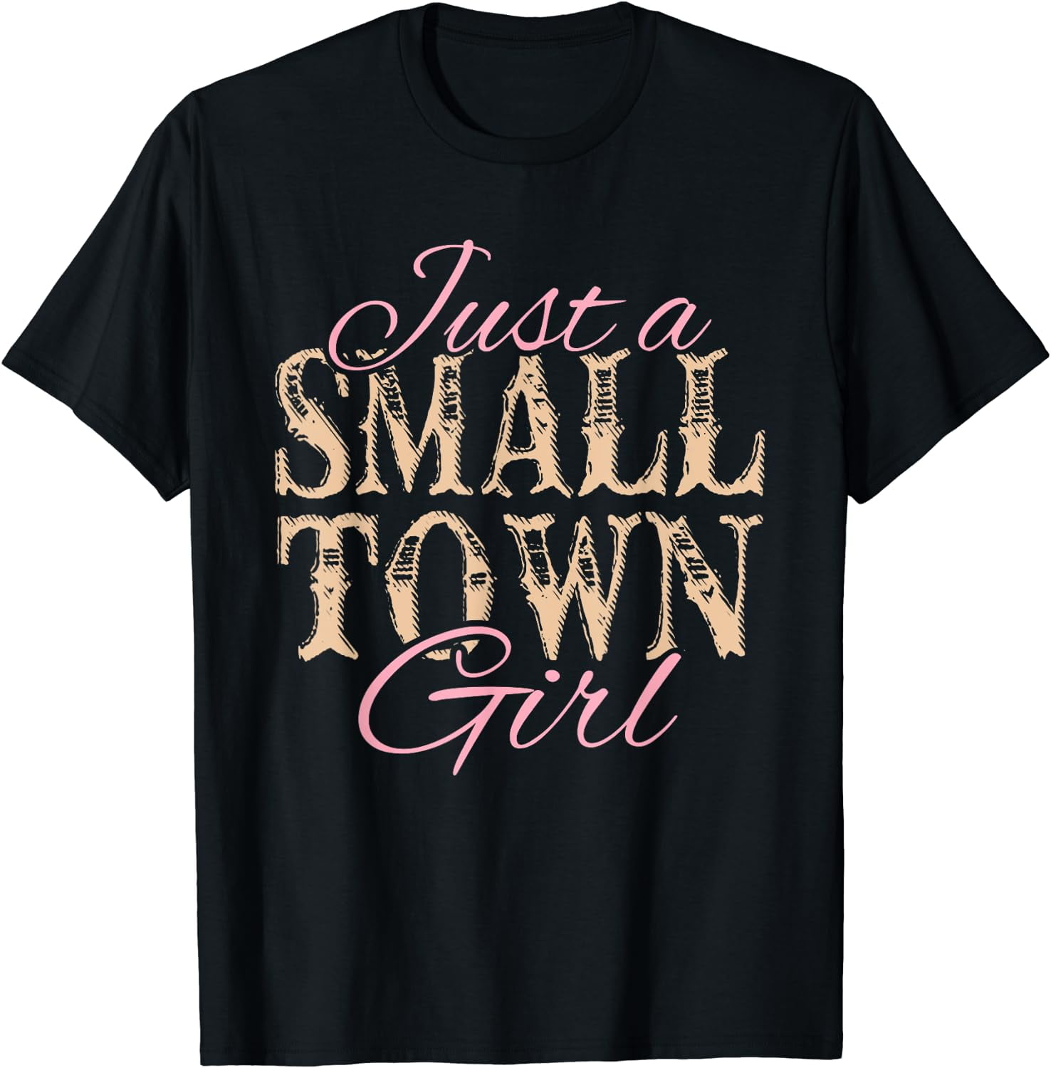 Just a Town Girl - Lonely World T-Shirt - Walmart.com