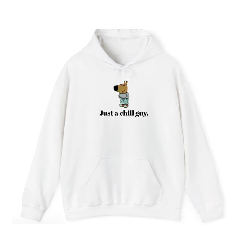 Just a chill guy. - - Funny - Chill Guy Meme - Chill Guy Trend. Unisex ...