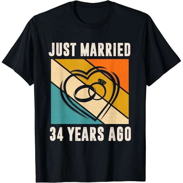 Just married 34 years ago 34th wedding anniversary T-Shirt - Walmart.com
