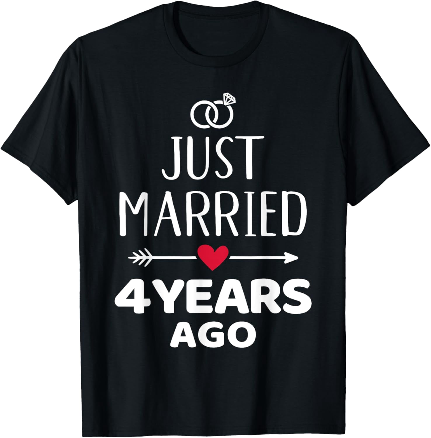 Just married 4 years ago 4th wedding anniversary T-Shirt - Walmart.com