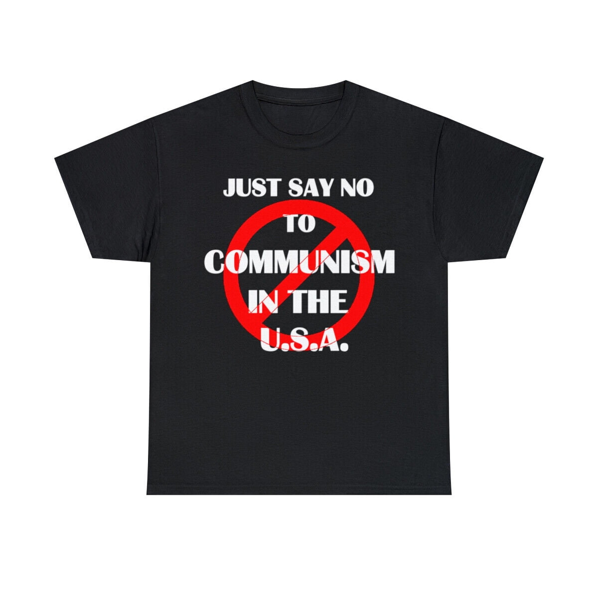 Just say No To Communism In The USA Men's Short Sleeve Tee - Walmart.com