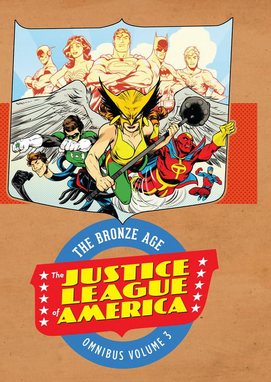Justice League of America: The Bronze Age Omnibus Vol. 3 (Hardcover) by ...