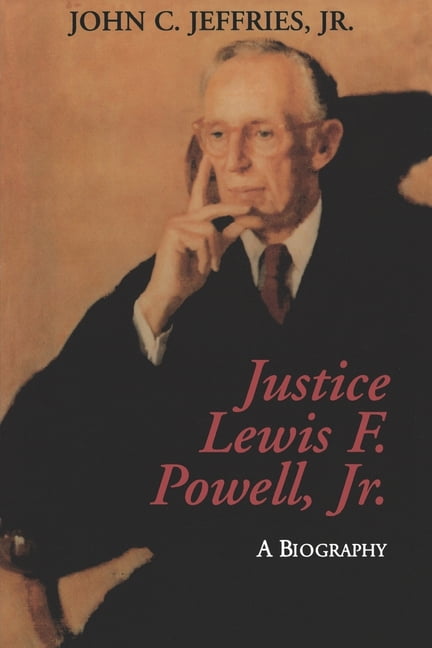 Justice Lewis F. Powell:: A Biography, (Hardcover) - Walmart.com