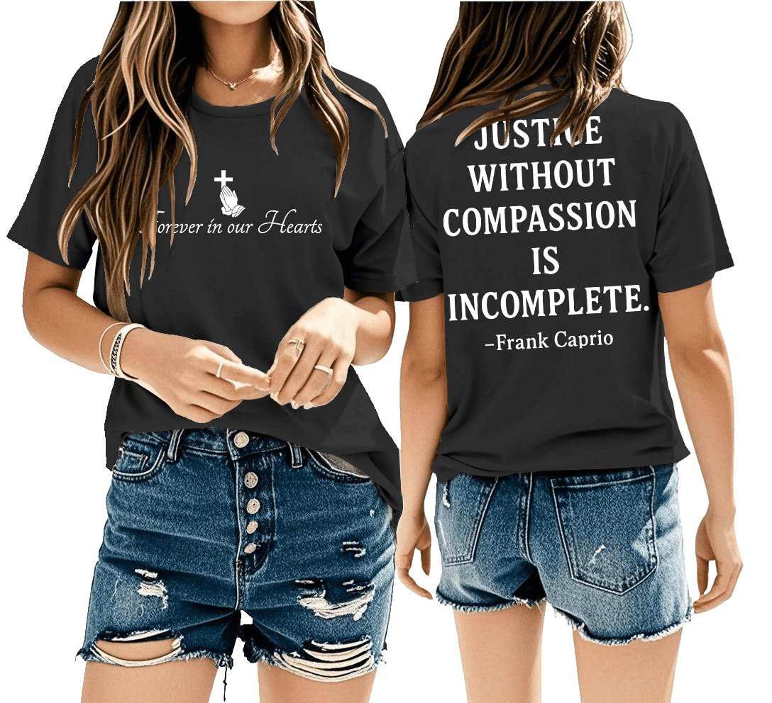 Justice Without Compassion Is Incomplete Shirt Justice Without Compassion Is Incomplete T-Shirt ...