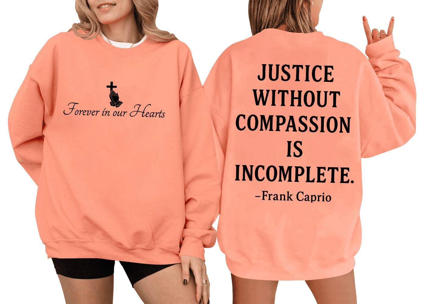Justice Without Compassion Is Incomplete Sweatshirt Justice Without ...