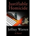 Justifiable Homicide (Paperback) - Walmart.com