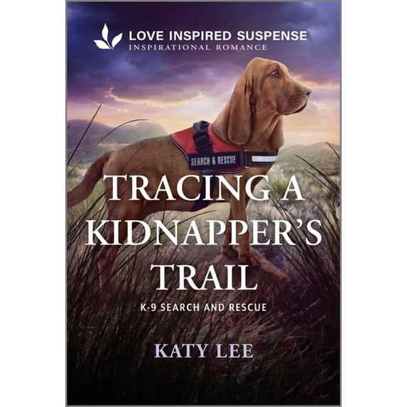 K-9 Search and Rescue Tracing a Kidnapper's Trail, Book 18, (Paperback ...