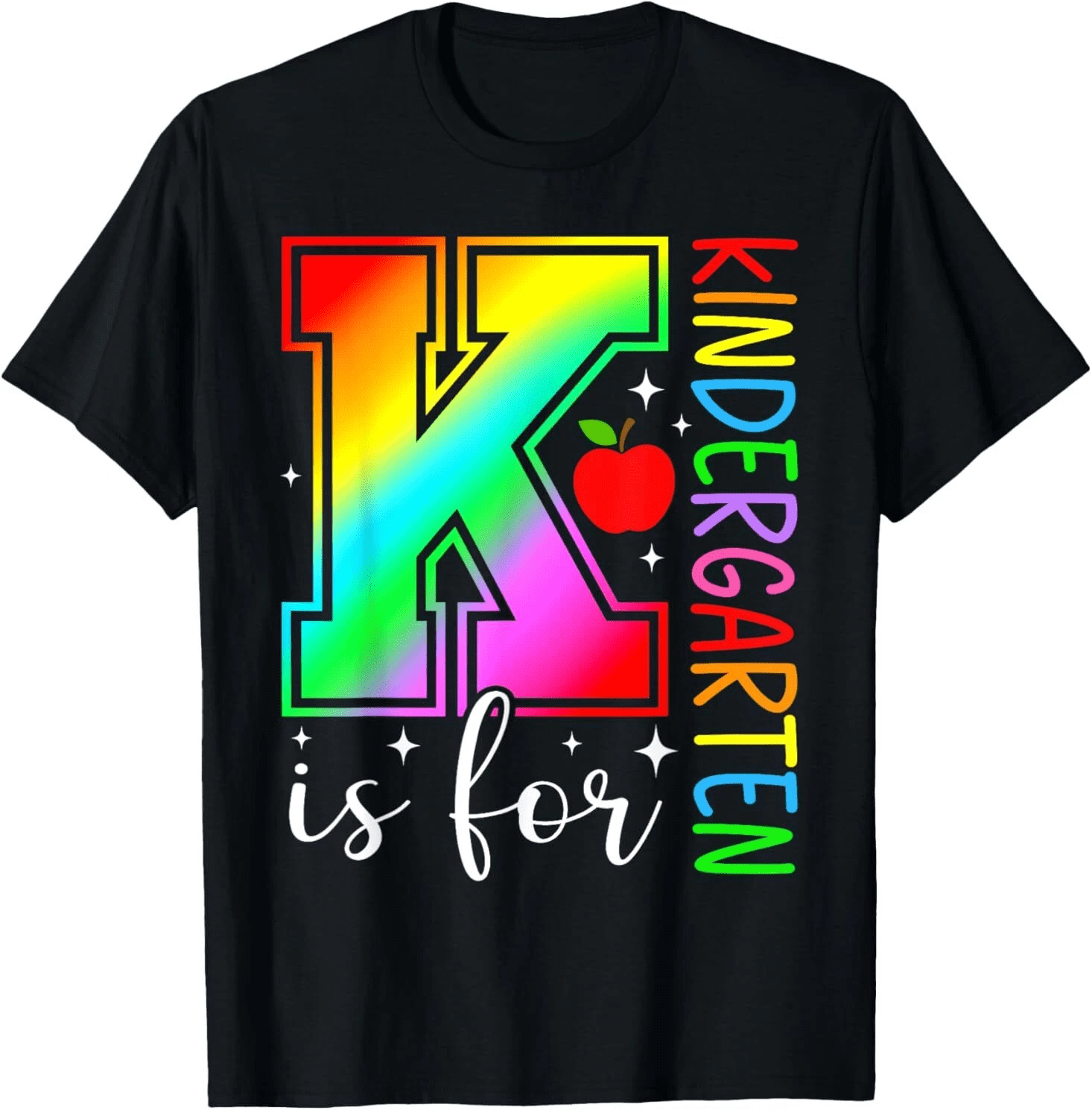 K Is For Kindergarten Rainbow Back to School Teacher Student T-Shirt ...