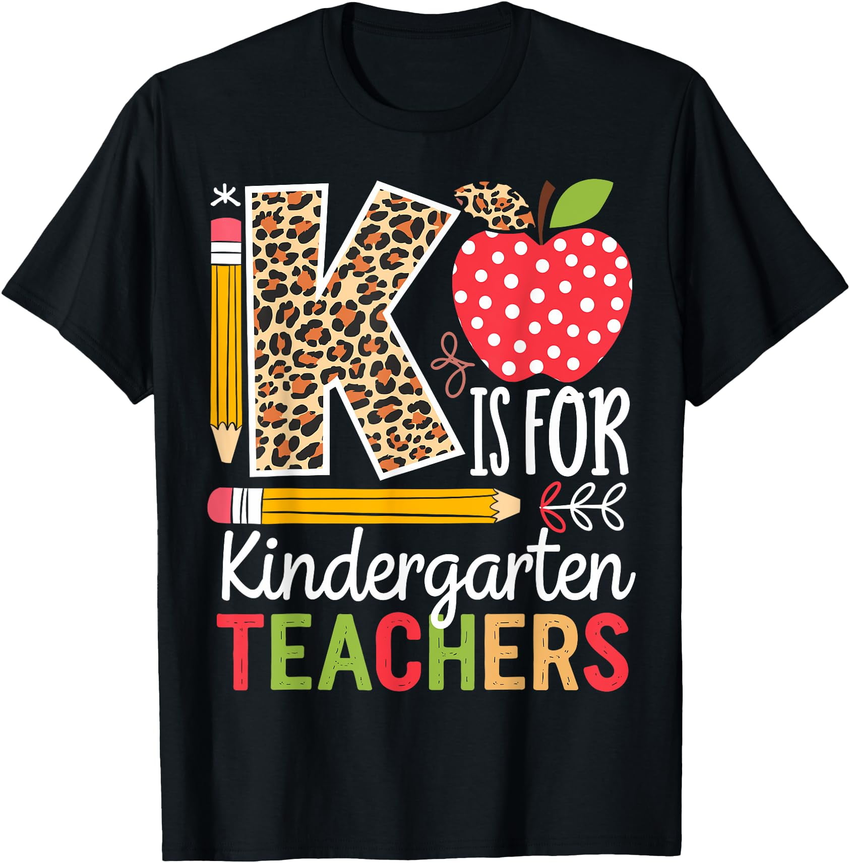 K Is For Kindergarten Teacher Leopard Back to School T-Shirt,Black ...