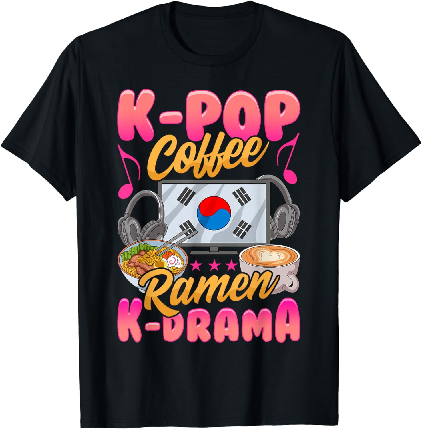 K-Pop Coffee Ramen K-Drama Music Korean TV Merchandise Gift T-Shirt ...