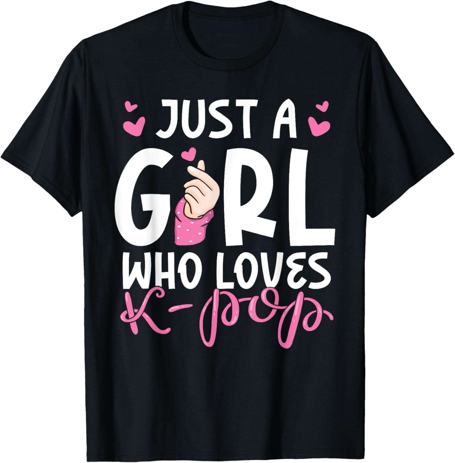 K-Pop gift idea KPOP sayings Just A Girl Who Loves K-Pop T-Shirt - Walmart.com