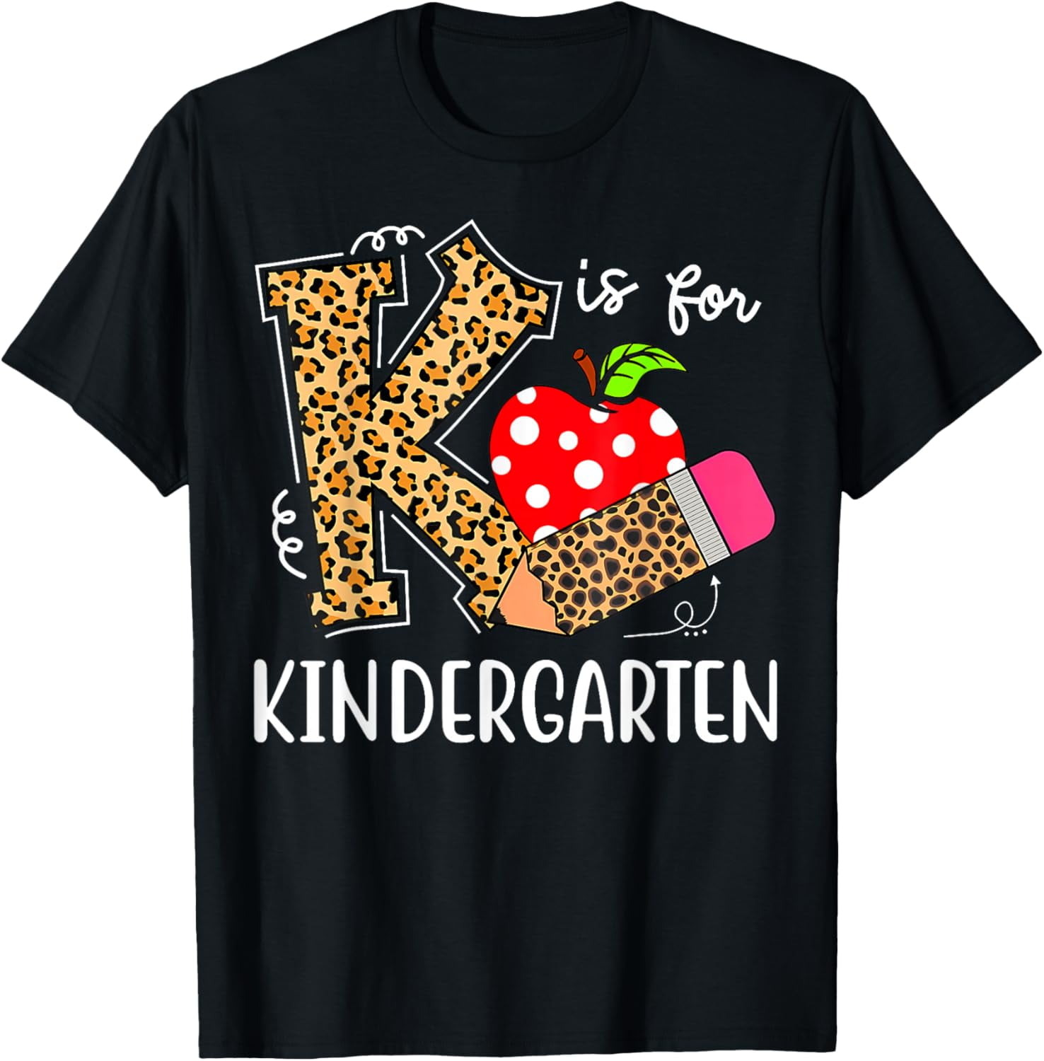 K is for Kindergarten Teacher Leopard Back to School Kinder Adult T ...