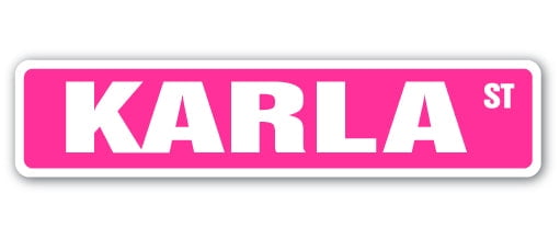 KARLA Street Sign Childrens Name Room Sign | Indoor/Outdoor | 36" Wide ...
