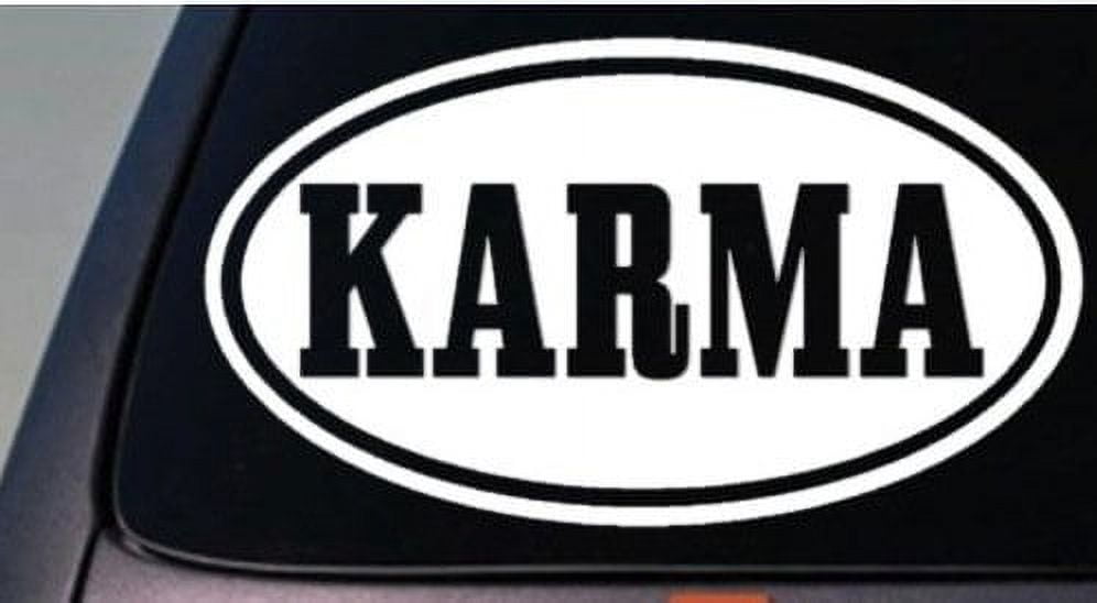 KARMA 6" STICKER DECAL VINYL WINDOW CAR TRUCK COLLEGE FUNNY VACATION ...