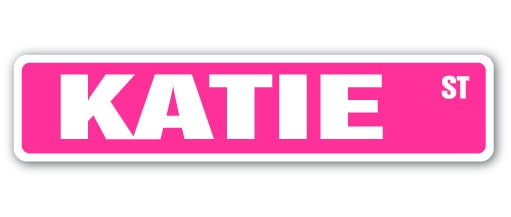 KATIE Street Sign Childrens Name Room Sign | Indoor/Outdoor | 24" Wide ...