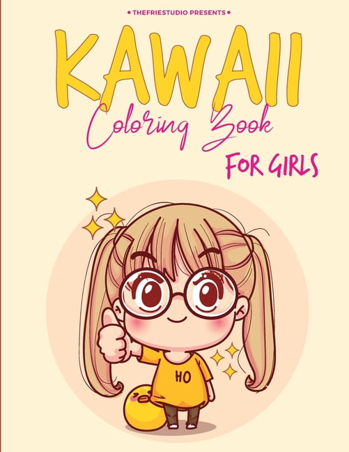 KAWAII Girls Coloring Book For GIRLS: Simple and awesome coloring book ...