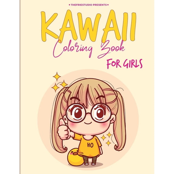 KAWAII Girls Coloring Book For GIRLS: Simple and awesome coloring book ...